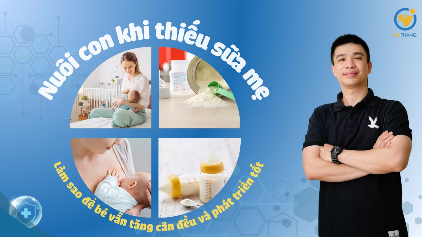 Nuôi con khi thiếu sữa mẹ: Làm sao để bé vẫn tăng cân đều và phát triển ...